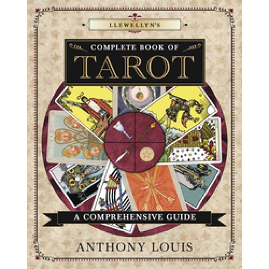 Llewellyn's Complete Book of Tarot Llewellyn's Complete Book of Tarot
